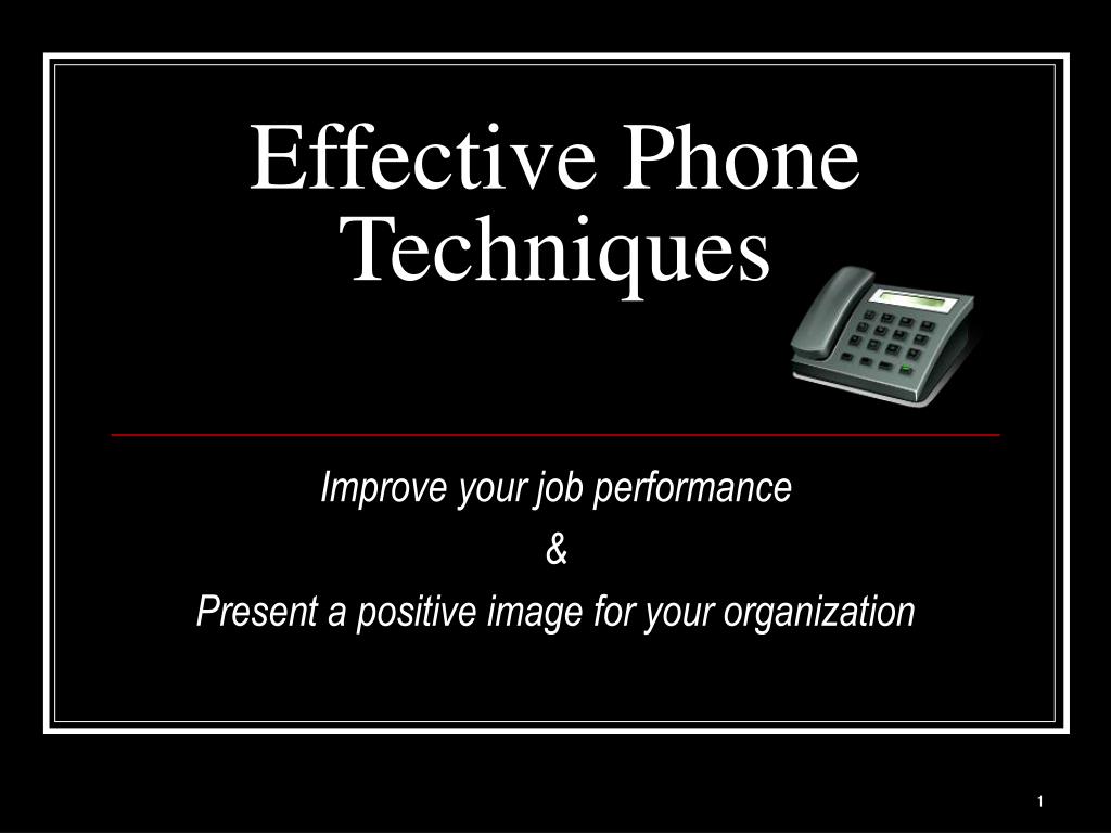 PPT - Effective Phone Techniques PowerPoint Presentation, free download ...