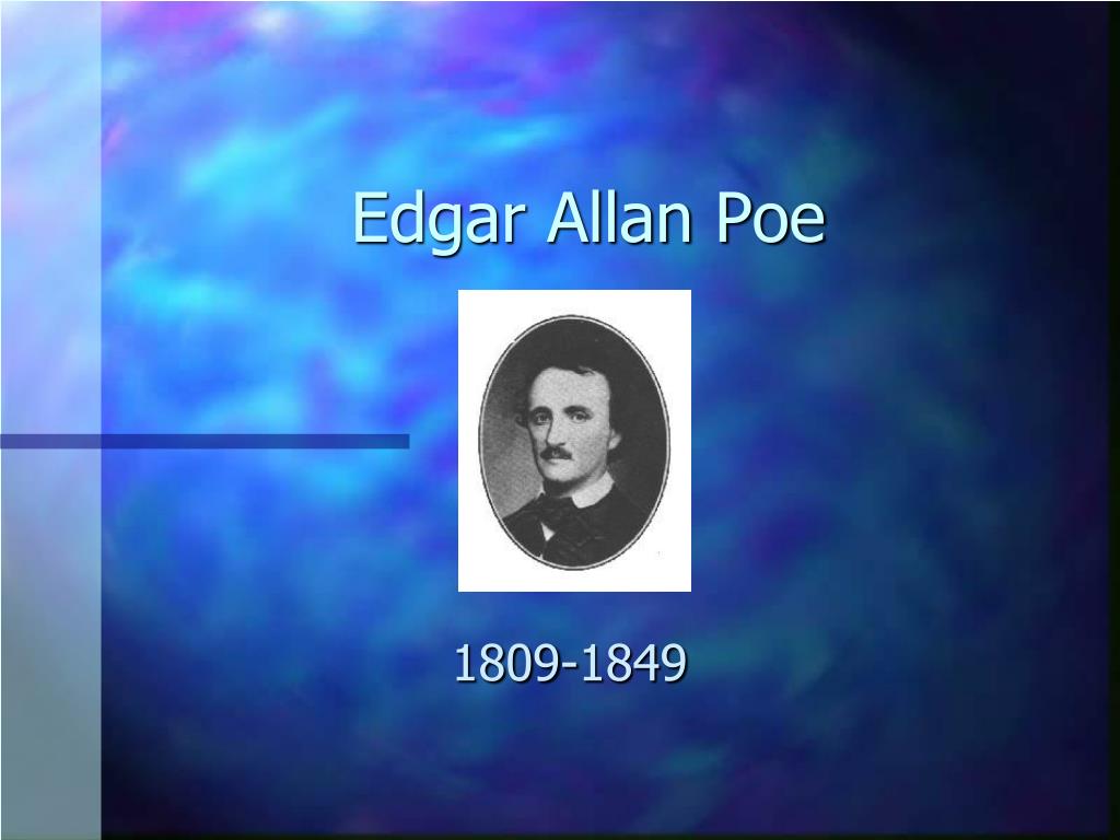 PPT - Edgar Allan Poe PowerPoint Presentation, free download - ID:1241142