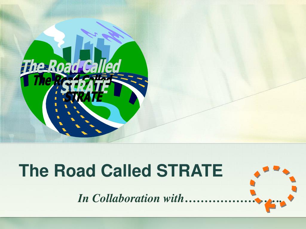 PPT - The Road Called STRATE PowerPoint Presentation, free download ...