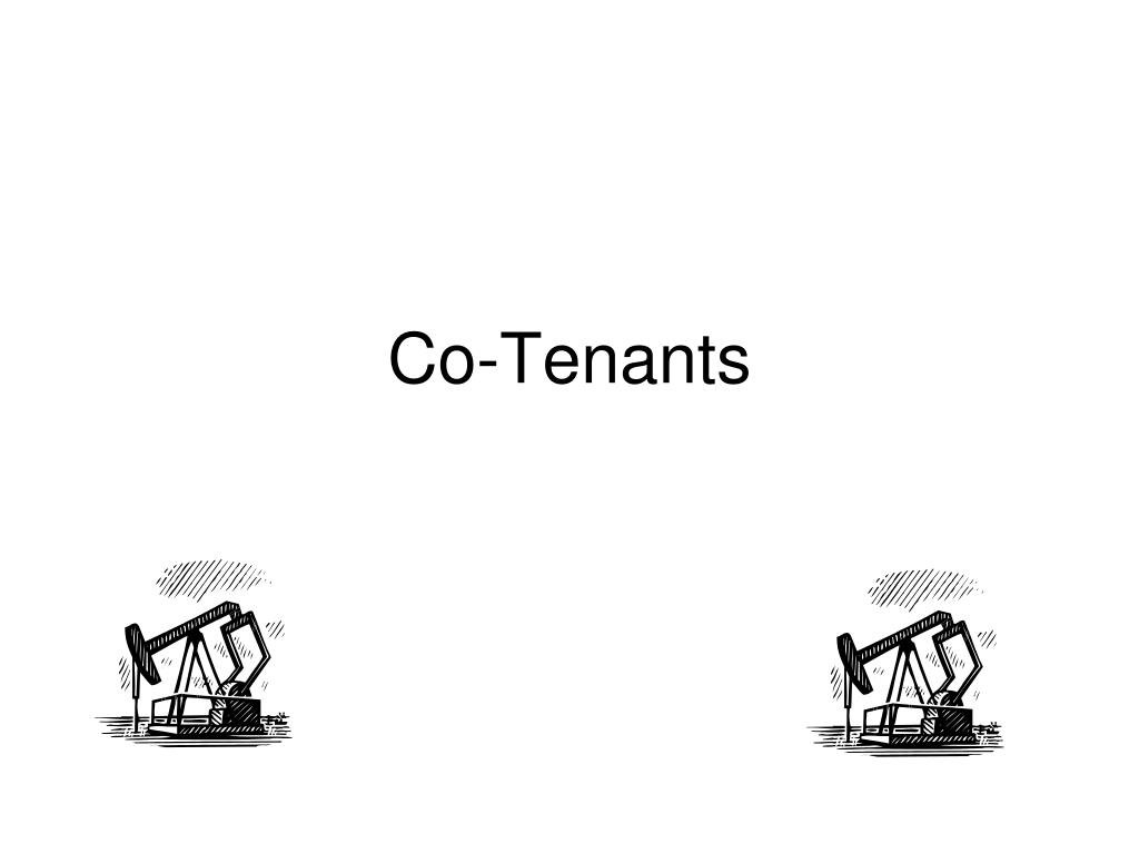 PPT - Co-Tenants PowerPoint Presentation, free download - ID:1242465