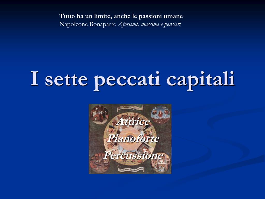 PPT - I sette peccati capitali PowerPoint Presentation, free download - ID:1243319