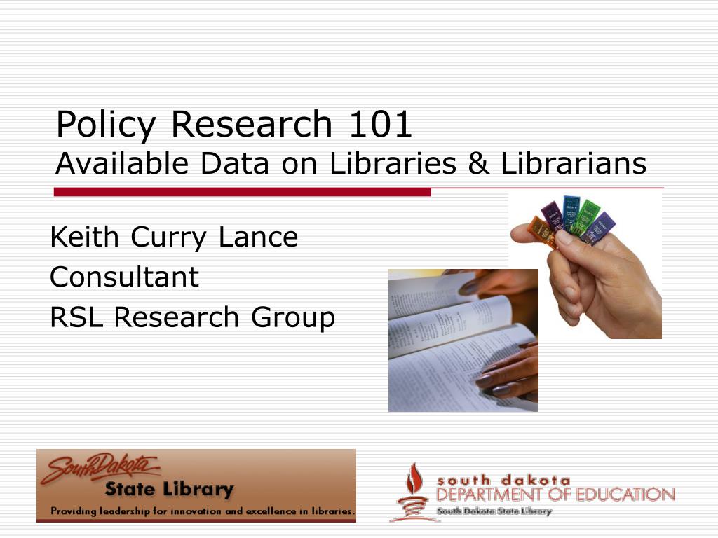 PPT - Policy Research 101 Available Data on Libraries & Librarians ...