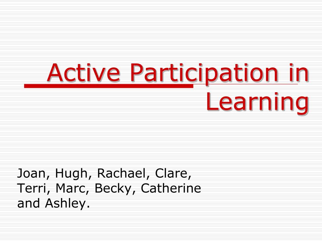 PPT - Active Participation in Learning PowerPoint Presentation, free ...