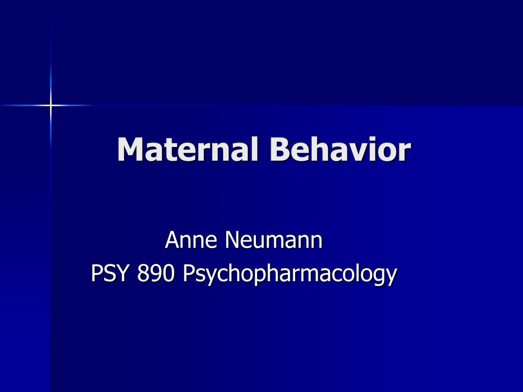 PPT - Maternal Behavior PowerPoint Presentation, free download - ID:1245484