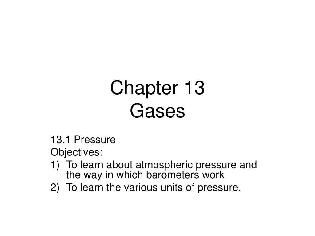 PPT - Chapter 13 Gases PowerPoint Presentation, free download - ID:1248342