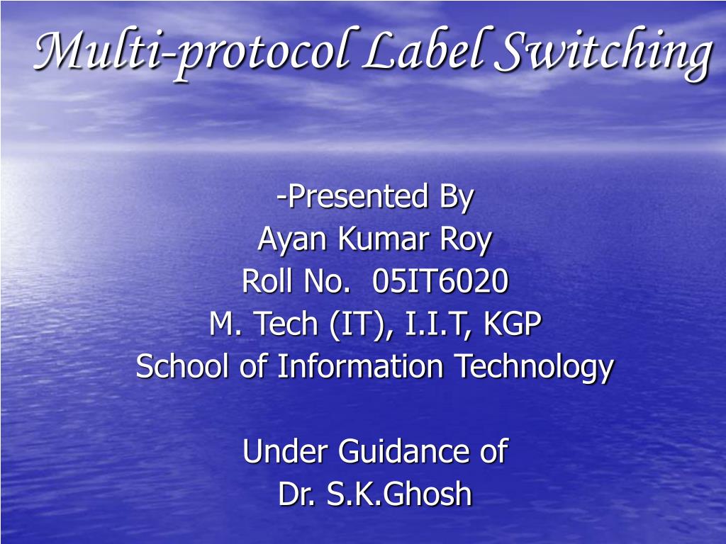 PPT - Multi-protocol Label Switching PowerPoint Presentation, free ...