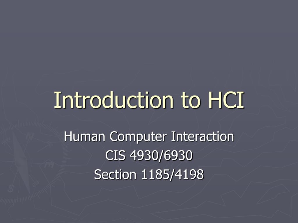 PPT - Introduction to HCI PowerPoint Presentation, free download - ID ...