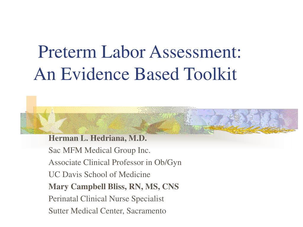 PPT - Preterm Labor Assessment: An Evidence Based Toolkit PowerPoint ...