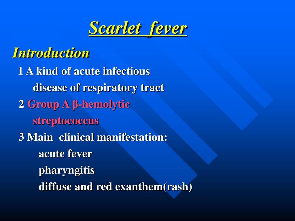 PPT - Scarlet fever PowerPoint Presentation, free download - ID:1250608