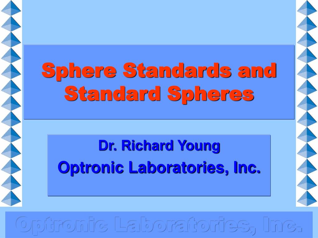PPT - Sphere Standards and Standard Spheres PowerPoint Presentation ...