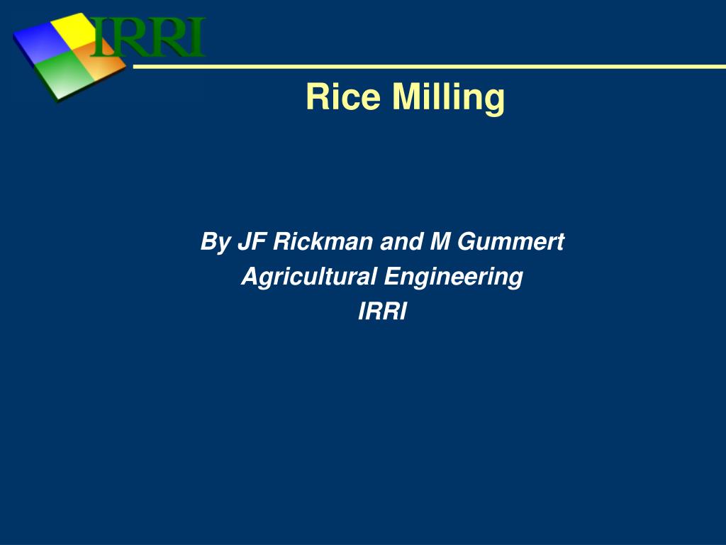 PPT - Rice Milling PowerPoint Presentation, free download - ID:1251508