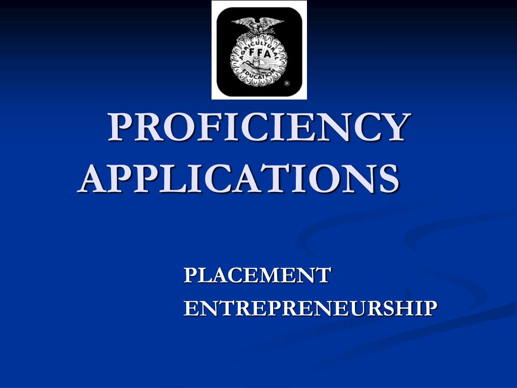 PPT - PROFICIENCY APPLICATIONS PowerPoint Presentation, free download ...