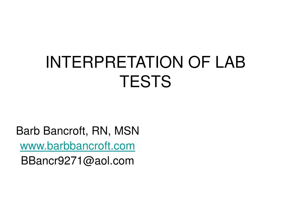 PPT - INTERPRETATION OF LAB TESTS PowerPoint Presentation, free ...