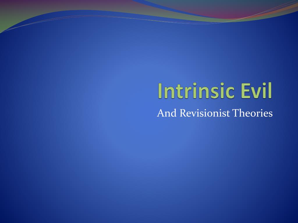 PPT - Intrinsic Evil PowerPoint Presentation, free download - ID:1259459