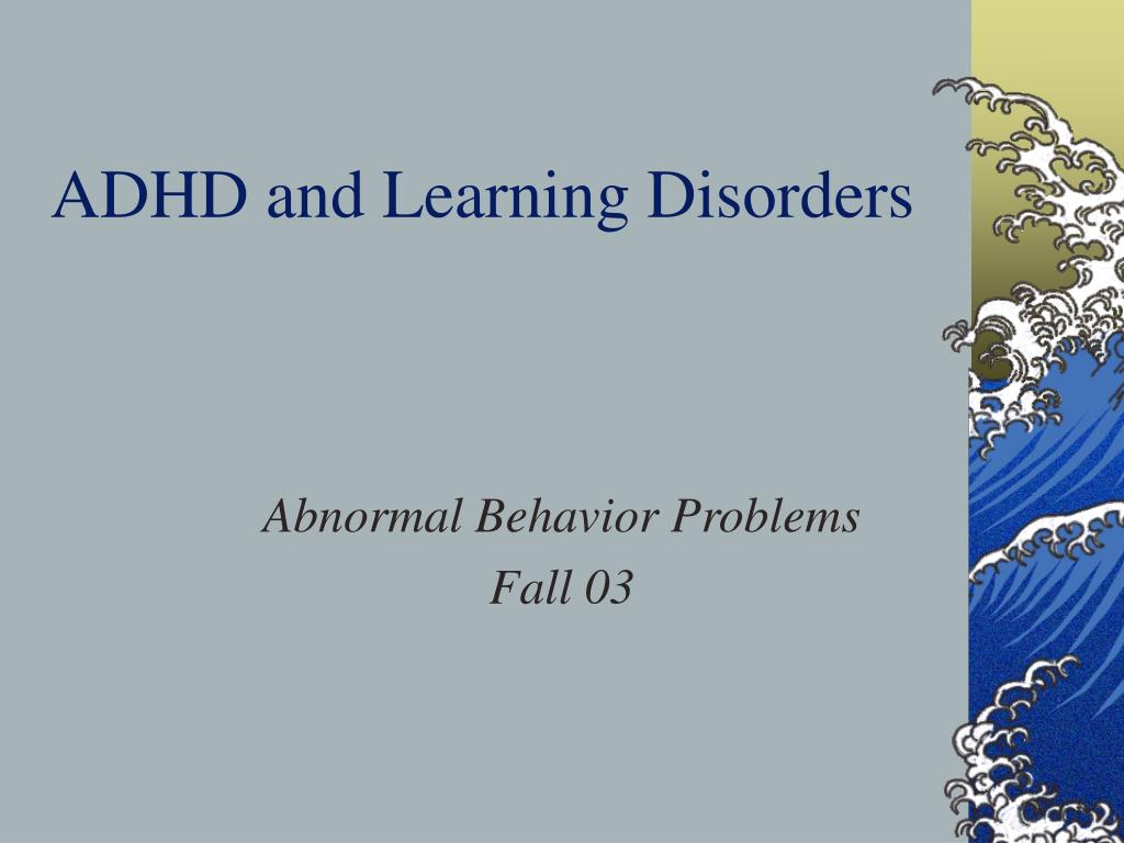 PPT - ADHD and Learning Disorders PowerPoint Presentation, free ...
