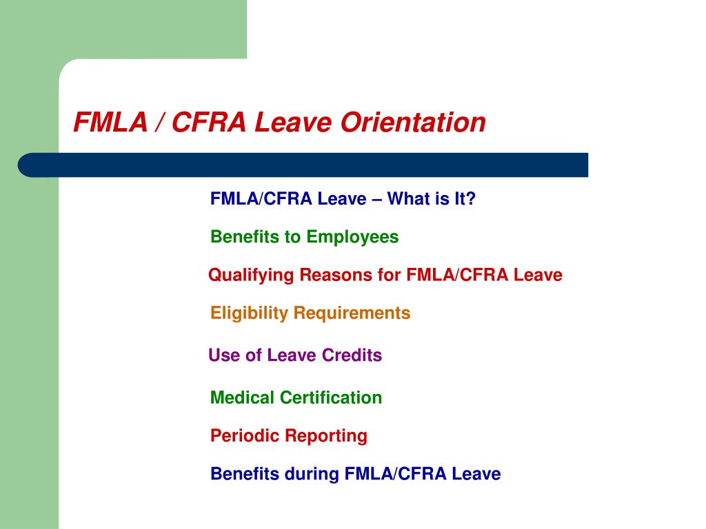 PPT - FMLA / CFRA Leave Orientation PowerPoint Presentation, free ...