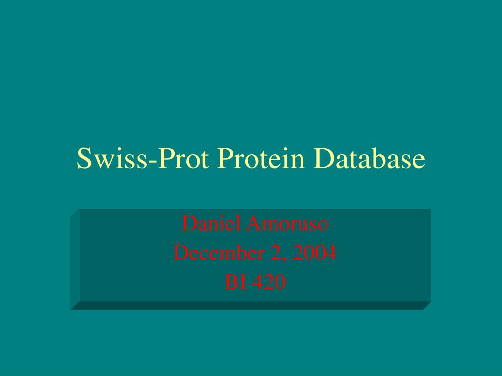 PPT - Swiss-Prot Protein Database PowerPoint Presentation, free ...