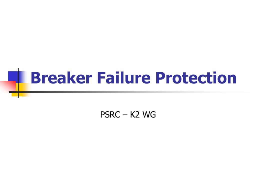 PPT - Breaker Failure Protection PowerPoint Presentation, free download ...