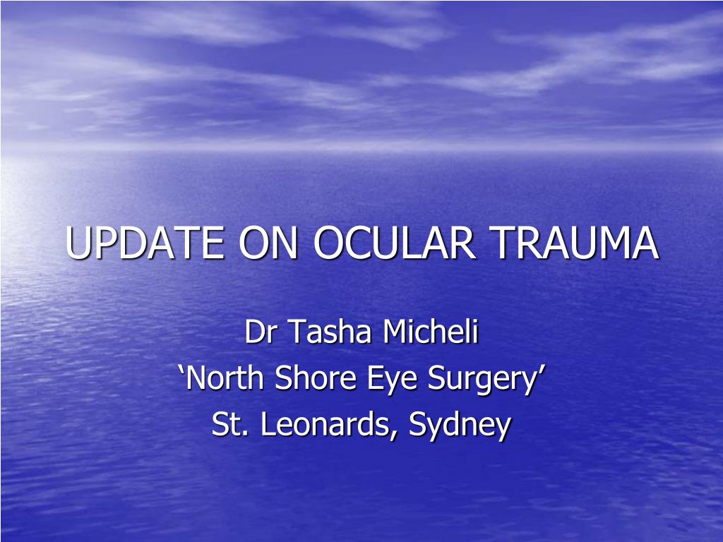 PPT - UPDATE ON OCULAR TRAUMA PowerPoint Presentation, free download ...