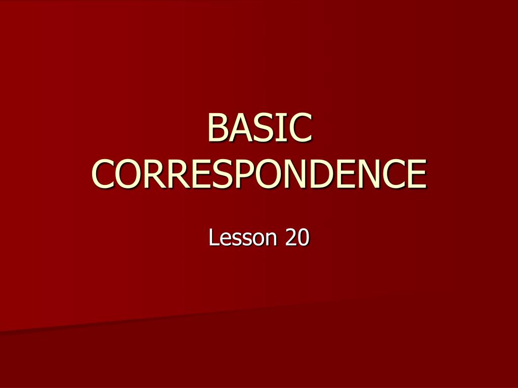 PPT - BASIC CORRESPONDENCE PowerPoint Presentation, free download - ID ...