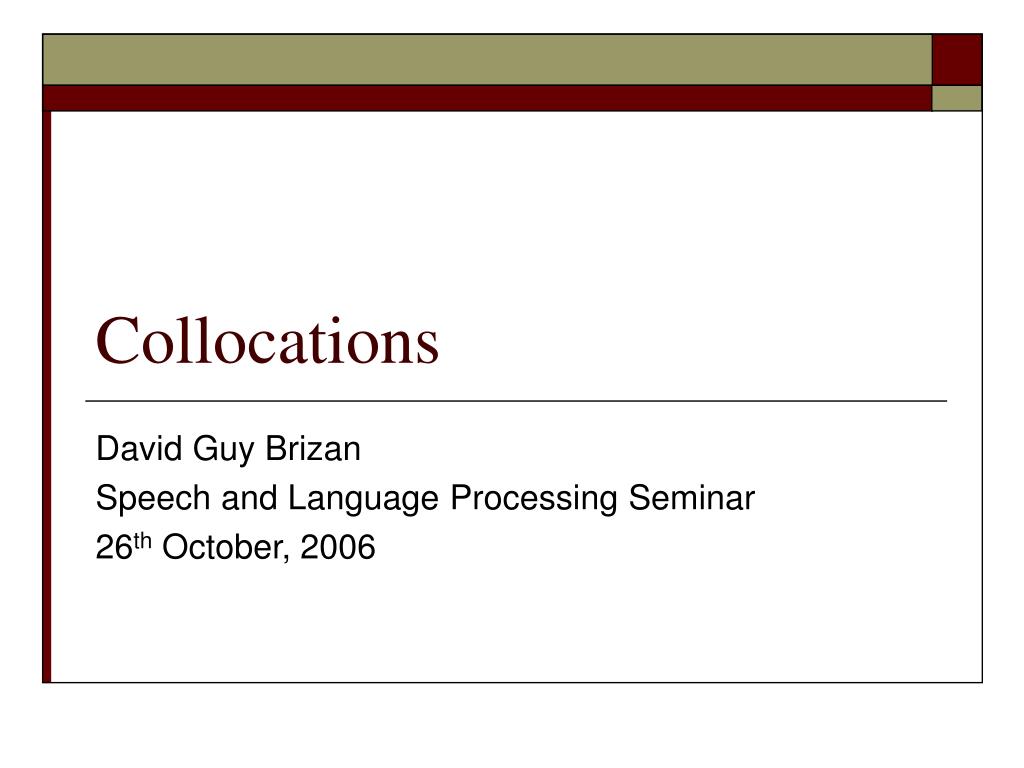 PPT - Collocations PowerPoint Presentation, free download - ID:1269111