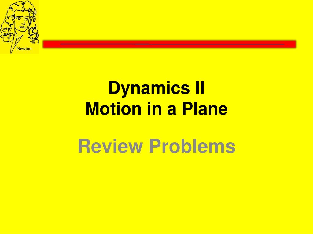 PPT - Dynamics II Motion in a Plane PowerPoint Presentation, free ...
