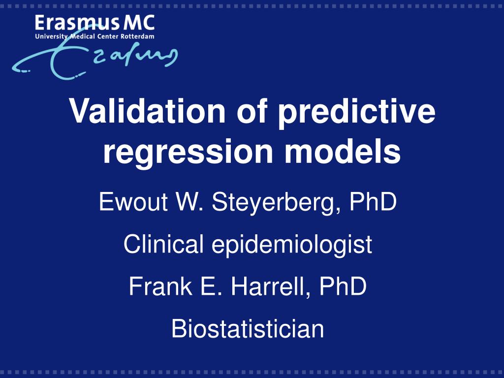 PPT - Validation of predictive regression models PowerPoint ...