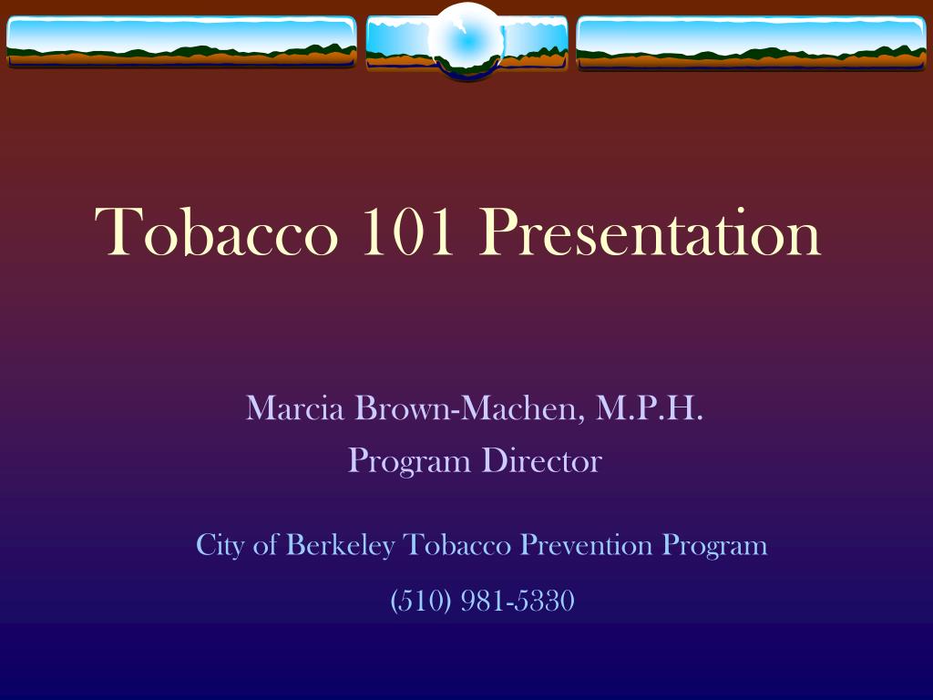 PPT - Tobacco 101 Presentation PowerPoint Presentation, free download ...