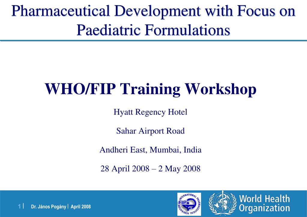 PPT - Pharmaceutical Development with Focus on Paediatric Formulations ...