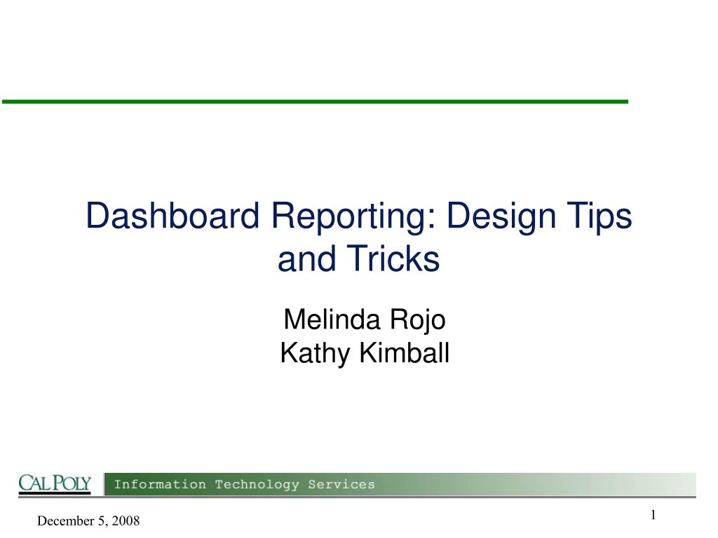PPT - Dashboard Reporting: Design Tips and Tricks PowerPoint ...