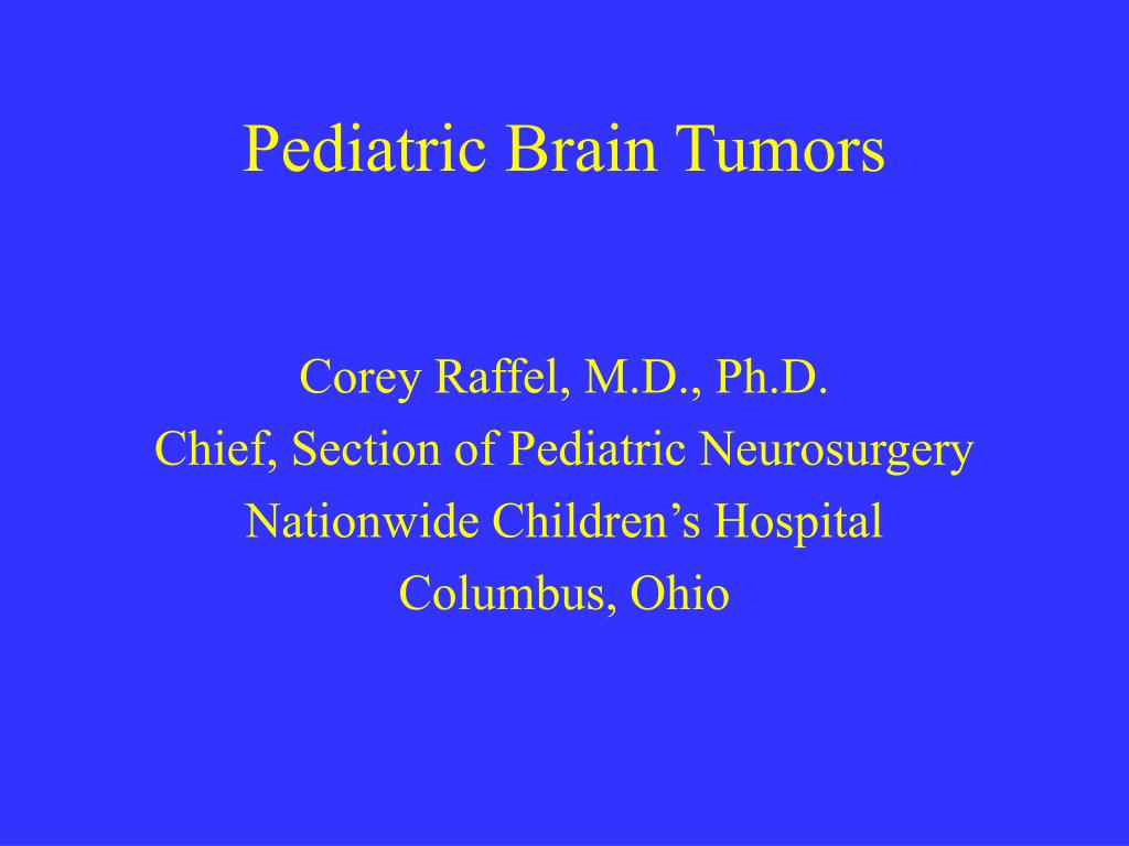 PPT - Pediatric Brain Tumors PowerPoint Presentation, free download ...