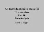 PPT - An Introduction to Stata for Survey Data Analysis PowerPoint Presentation - ID:8800997