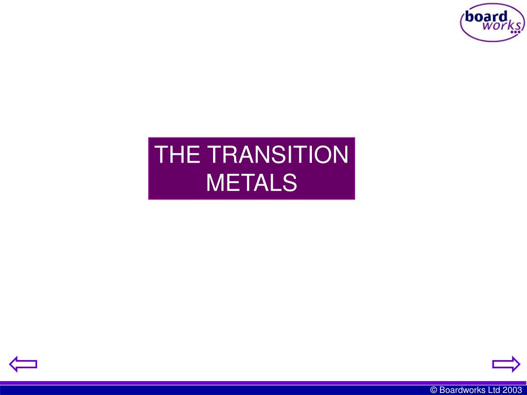 PPT - THE TRANSITION METALS PowerPoint Presentation, free download - ID ...