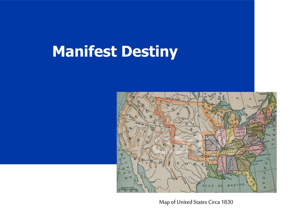 PPT - Manifest Destiny PowerPoint Presentation, free download - ID:1272678