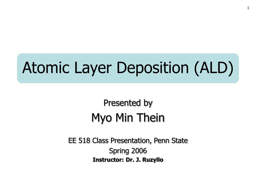PPT - Atomic Layer Deposition (ALD) PowerPoint Presentation, free ...