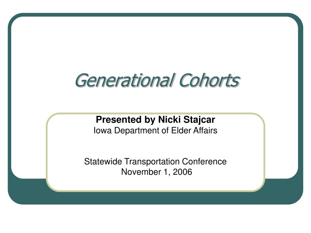 PPT - Generational Cohorts PowerPoint Presentation, free download - ID ...