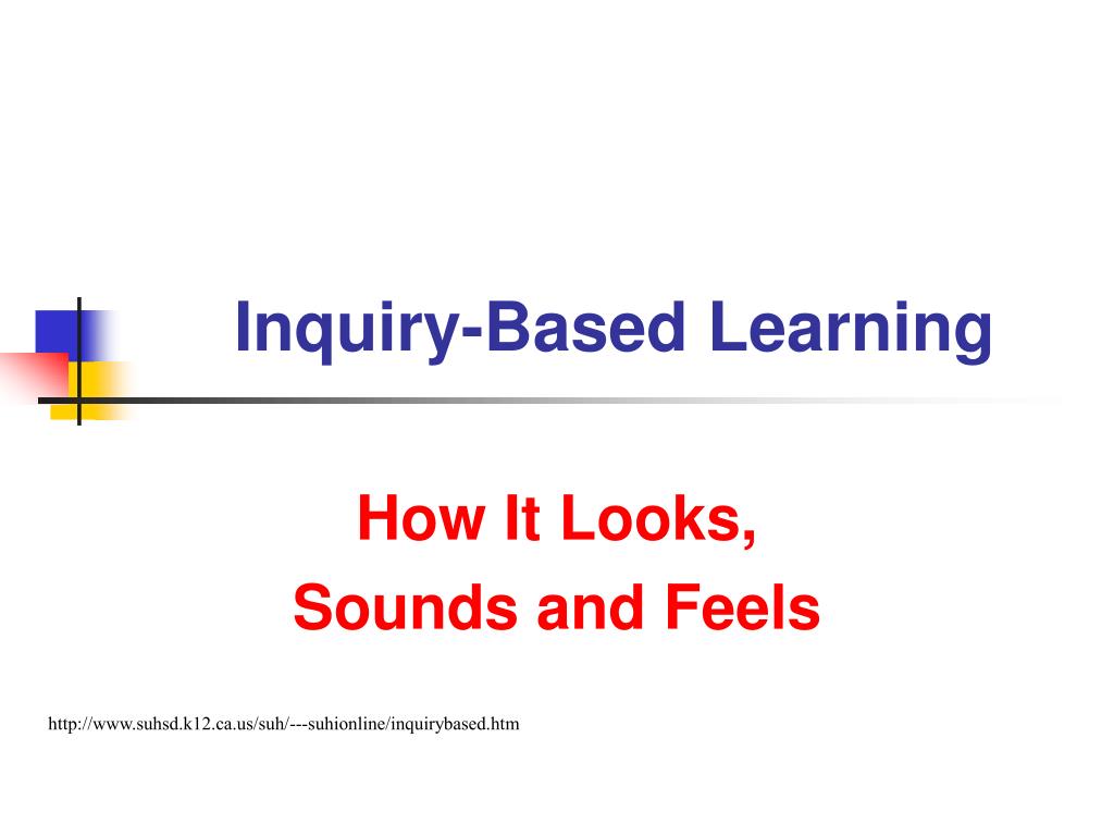 PPT - Inquiry-Based Learning PowerPoint Presentation, free download ...