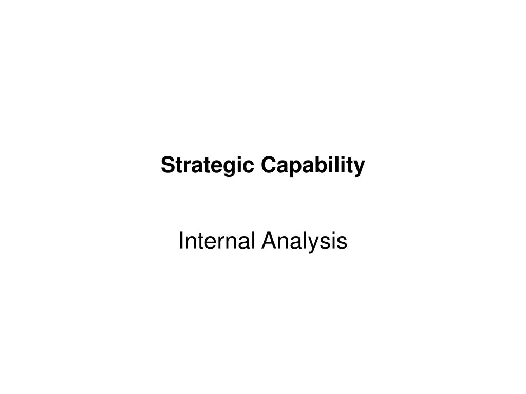 PPT - Strategic Capability PowerPoint Presentation, free download - ID ...