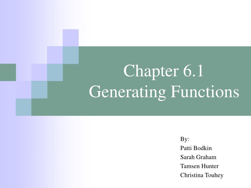 PPT - Chapter 6.1 Generating Functions PowerPoint Presentation, free ...