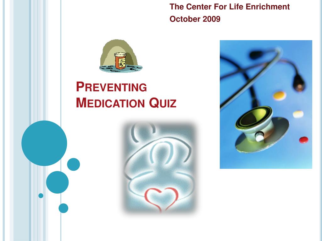 PPT - Preventing Medication Quiz PowerPoint Presentation, free download ...