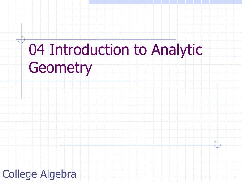 PPT - 04 Introduction to Analytic Geometry PowerPoint Presentation ...