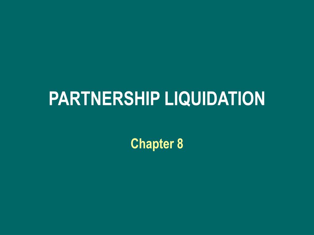PPT - PARTNERSHIP LIQUIDATION PowerPoint Presentation, free download ...