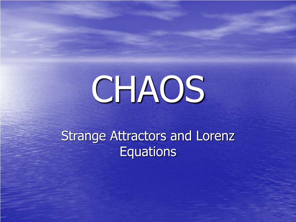 PPT - CHAOS PowerPoint Presentation, free download - ID:1275454