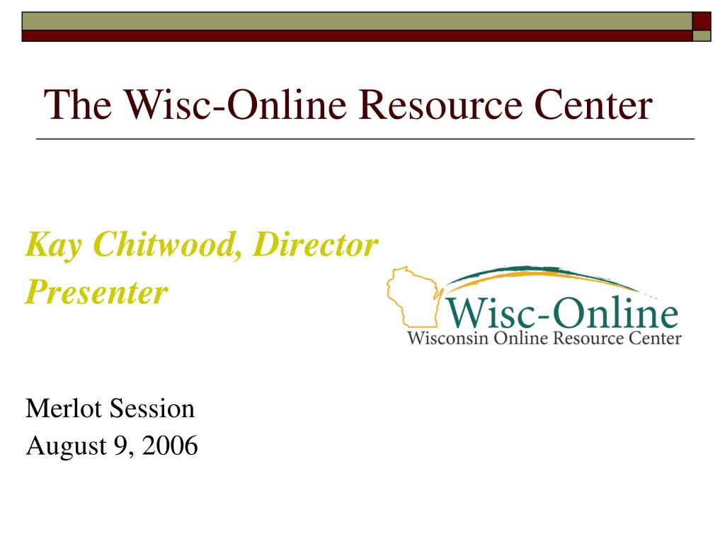 PPT - The Wisc-Online Resource Center PowerPoint Presentation, free ...