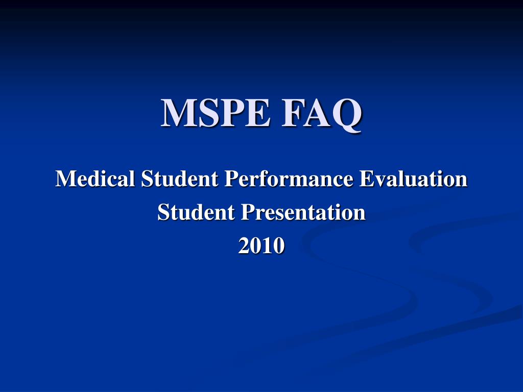 PPT - Medical Student Performance Evaluation (MSPE) PowerPoint ...