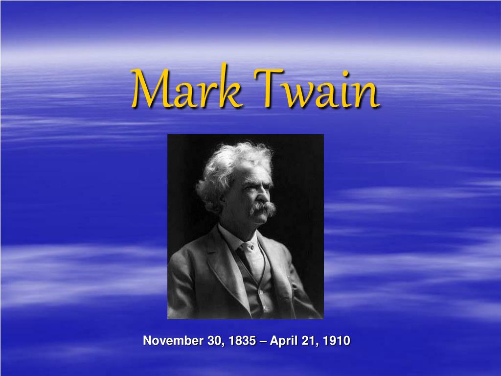 PPT - Mark Twain PowerPoint Presentation, free download - ID:1277200