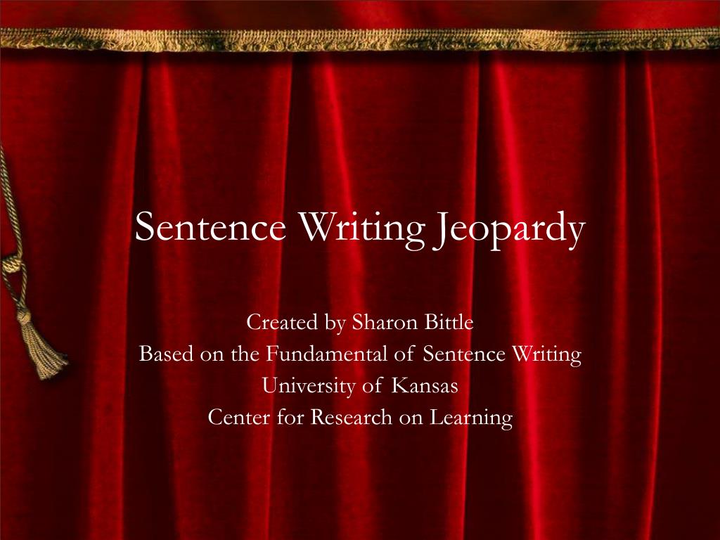 PPT - Sentence Writing Jeopardy PowerPoint Presentation, free download ...