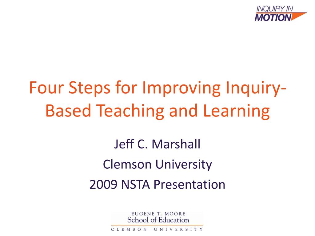 PPT - Four Steps for Improving Inquiry-Based Teaching and Learning ...