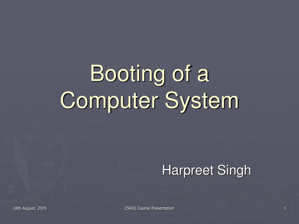 PPT - Booting of a Computer System PowerPoint Presentation, free ...