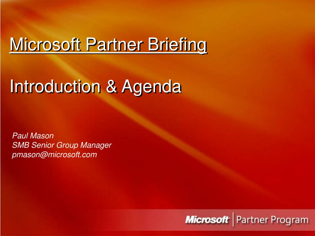 PPT - Microsoft Partner Briefing Introduction & Agenda PowerPoint ...